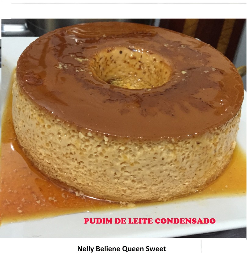 PUDIM DE LEITE CONDENSADO QUEEN SWEET POR NELLY BELIENE | Receitas